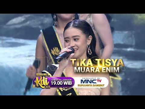 PERPISAHAN BUKANLAH AKHIR, TIKA TISYA MUARA ENIM SIAP RAIH IMPIAN DI KDI 2025