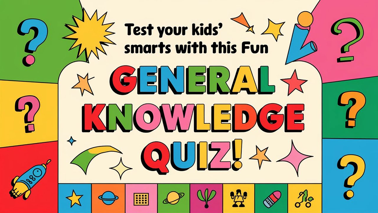 Test Your Kids' Smarts With This Fun General Knowledge Quiz! 🧠 - YouTube