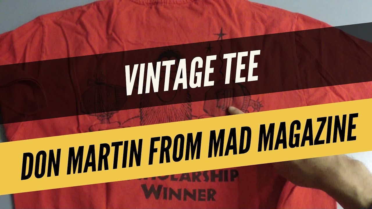 Vintage Tee | Don Martin (Mad Magazine) - YouTube