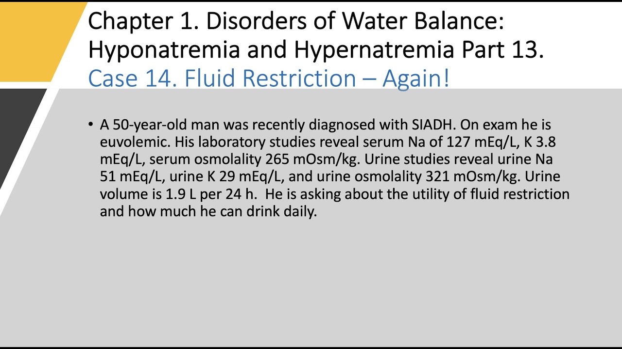 Case Studies in Hyponatremia and Hypernatremia Part 3. - YouTube