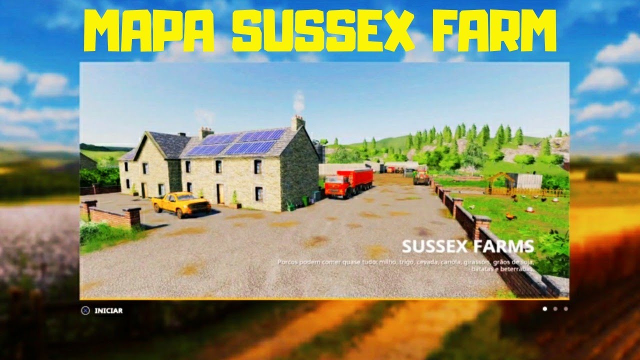 CONHECENDO O MAPA SUSSEX FARM (O MAPA MAIS COMPLETO DO FS19) # ...