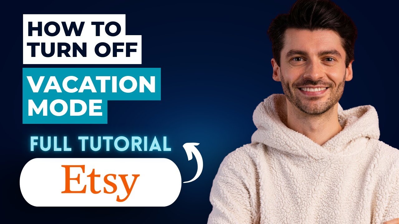 How to Turn Off Vacation Mode on Etsy [2026 Full Guide] - YouTube