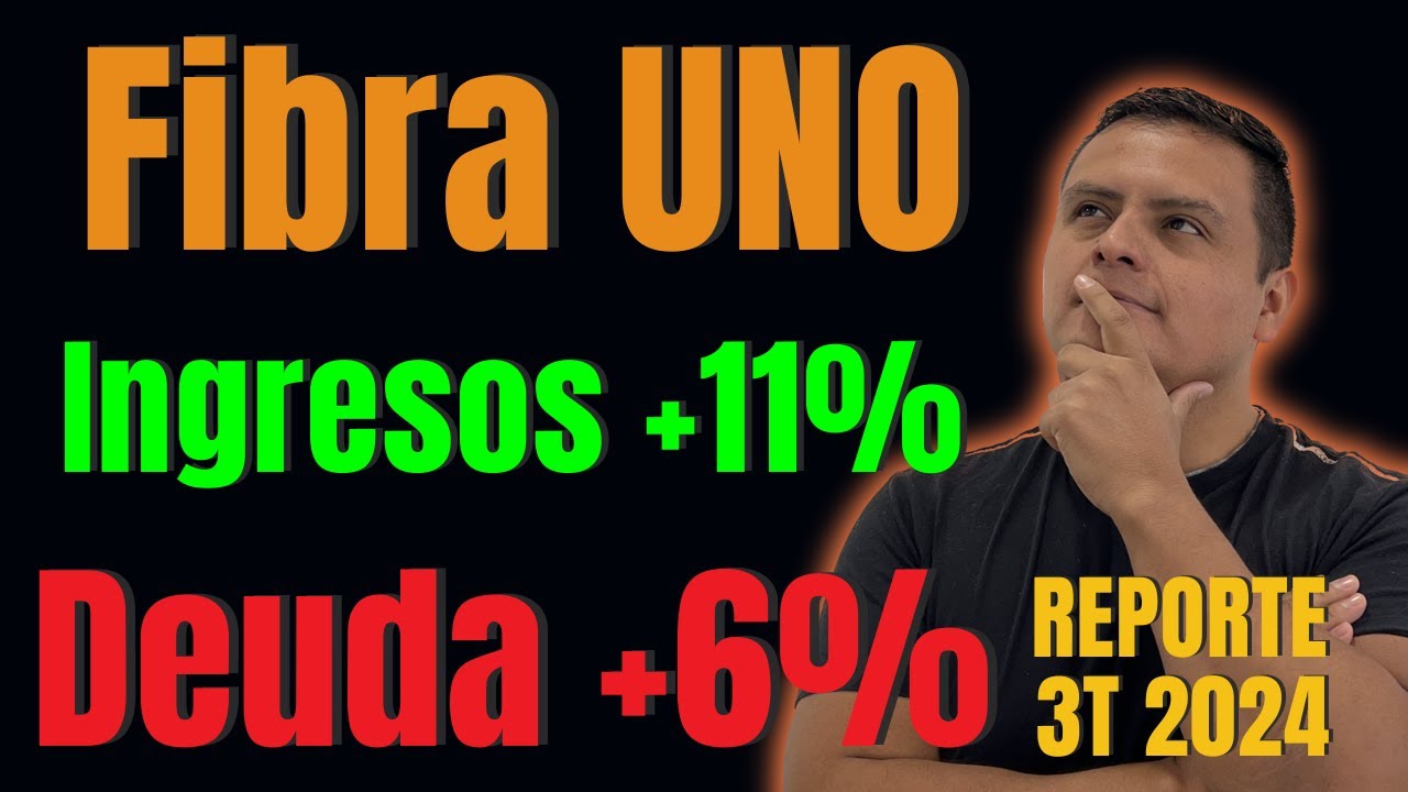 Fibra Uno (FUNO11) Tercer Reporte Trimestral 2024 - Ingresos Crecen, Pero También Lo Hace Su ...