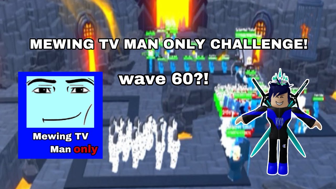 MEWING TV MAN ONLY CHALLENGE In ROBLOX TOILET TOWER DEFENCE! (Wave 60 ...