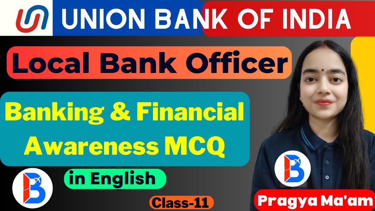 Union Bank LBO | Banking & Financial Awareness Class 11| By-Pragya ma ...