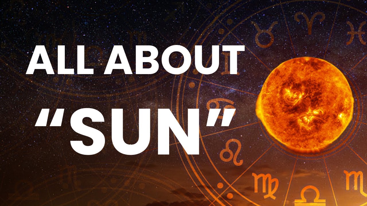 All about Sun in astrology | Significances of sun - YouTube