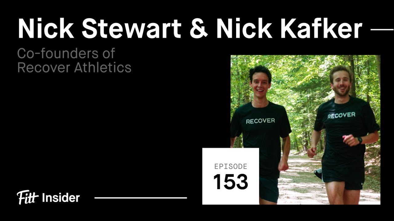 153. Nick Stewart & Nick Kafker, Co-founders of Recover Athletics - YouTube