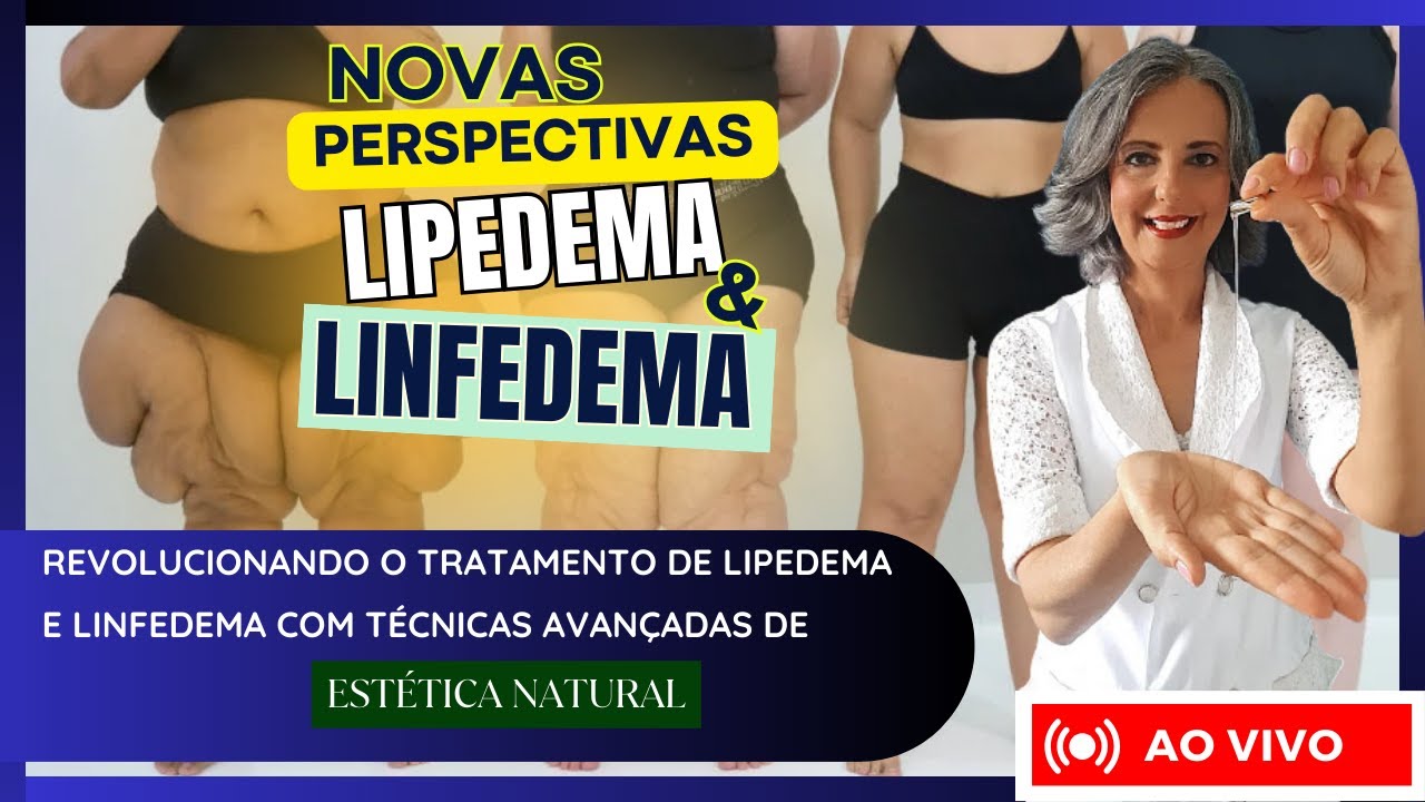 💡🌿 Tratamento de Lipedema e Linfedema com Técnicas Avançadas de ...