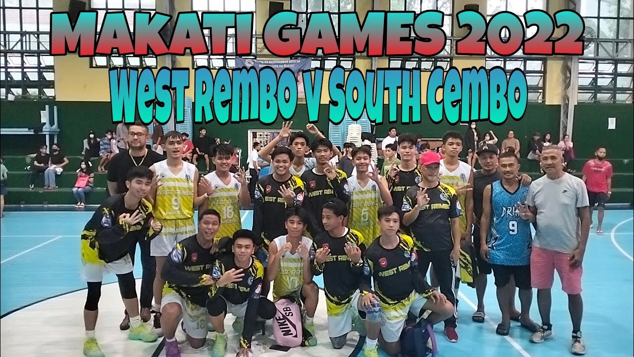 Makati Games 2022. West Rembo v South Cembo - YouTube