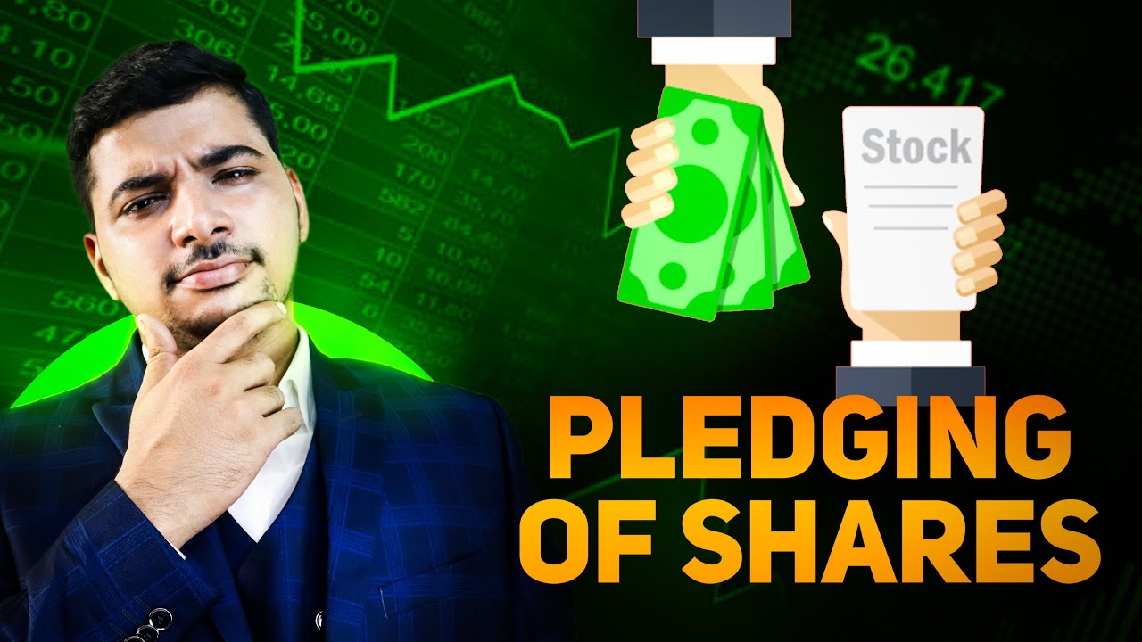 Pledging: What is Pledging of Shares? | Pledging of Shares for Margin ...