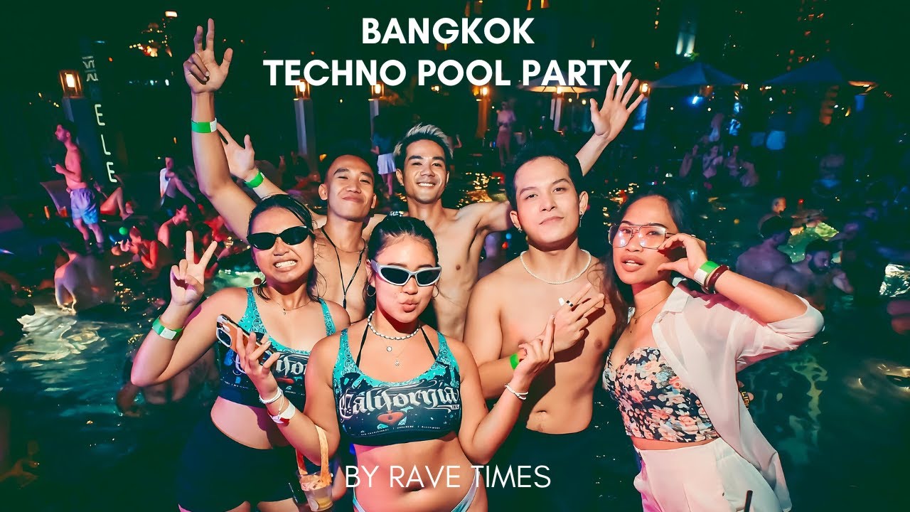 Biggest Techno Pool Party Bangkok, by Rave Times - YouTube