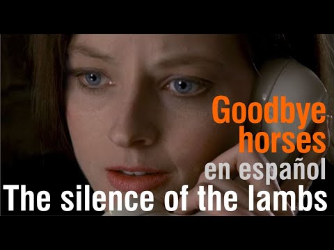 Goodbye horses - The silence of the lambs (subtitulada) - YouTube