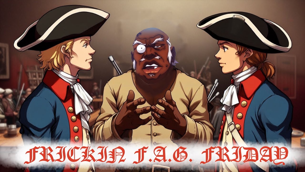 Frickin' F.A.G. Friday 017 - YouTube