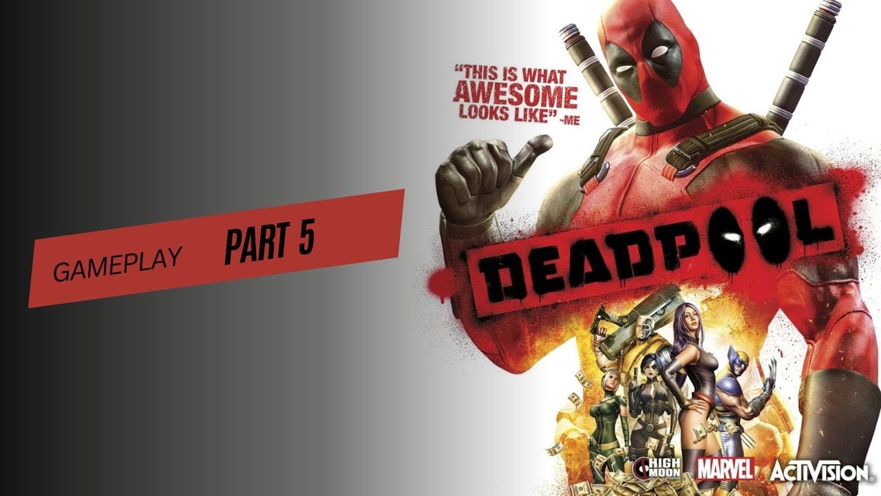 Deadpool PC Walkthrough Gameplay Part 5 (No Commentary) - YouTube