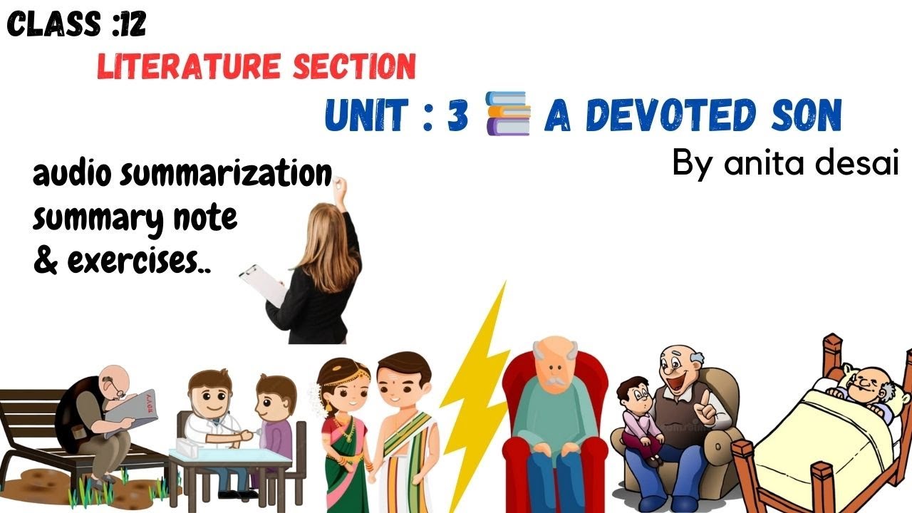 CLASS 12 II A DEVOTED SON BY ANITA DESAI - YouTube