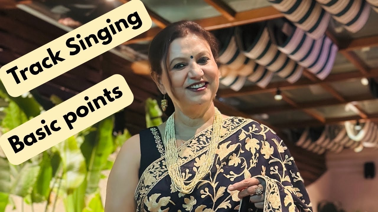 Track Singing के बारे मे कुछ Basic बातें /Some Basic points for Track ...