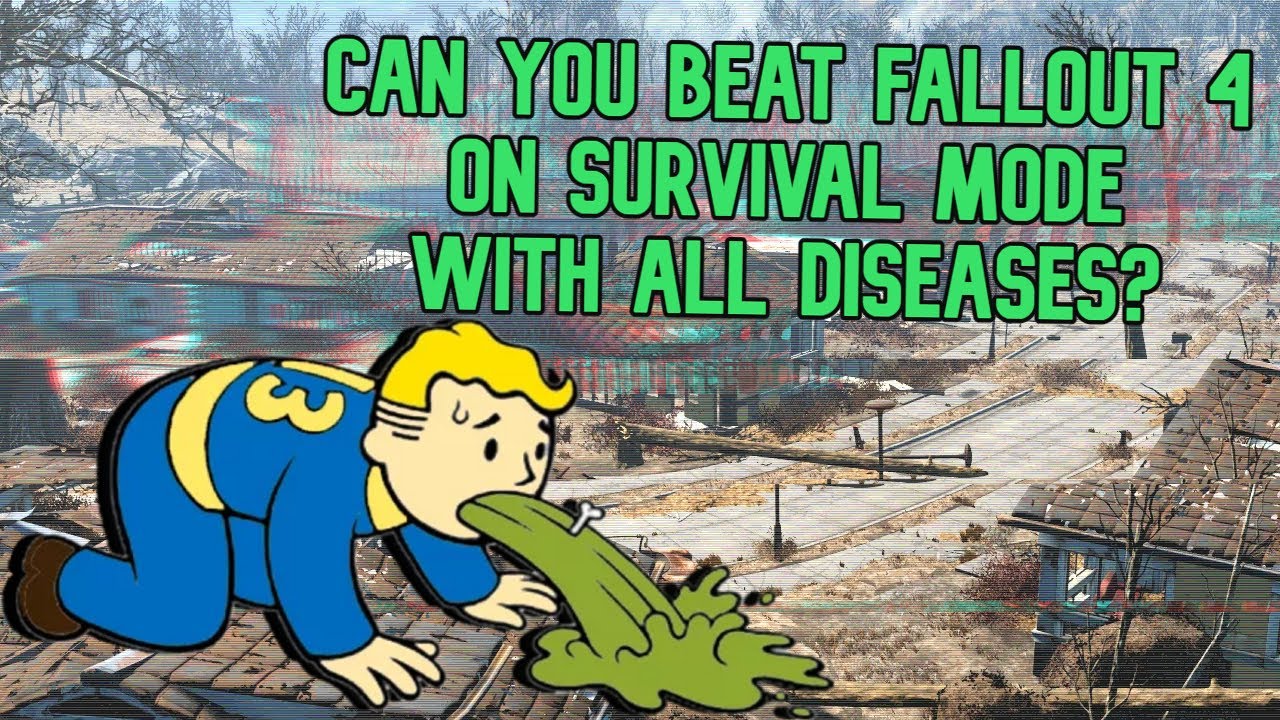 Can you beat Fallout 4 on Survival Mode with all diseases? - YouTube