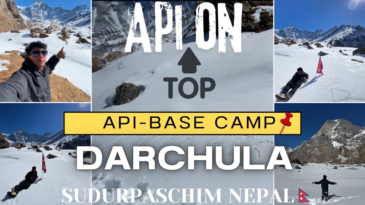 APi HIMAL BASE CAMP ||DARCHULA||SUDURPASCHIM NEPAL||API HIMAL IN WINTER ...