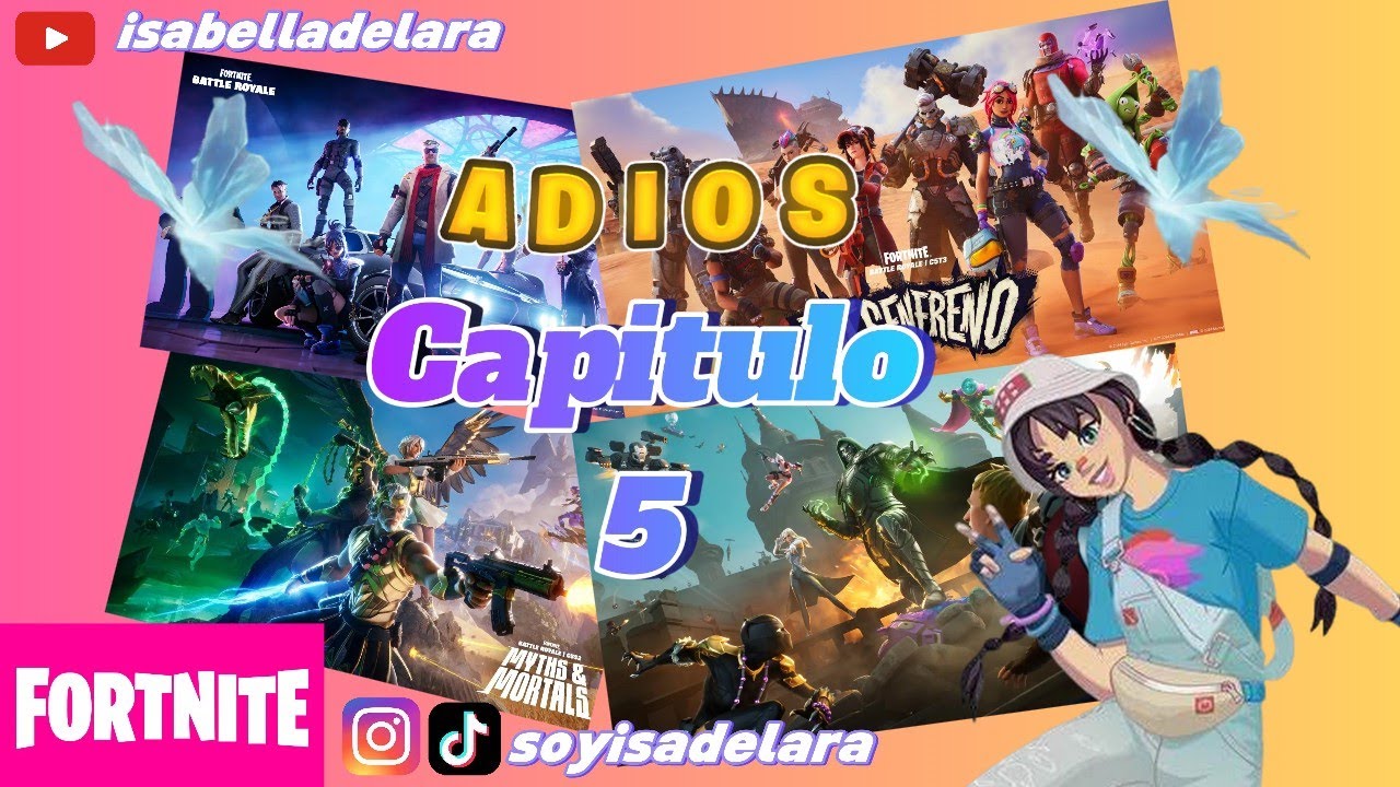 Adiós CAPITULO 5 (Despedida capitulo 5 de FORTNITE) - YouTube