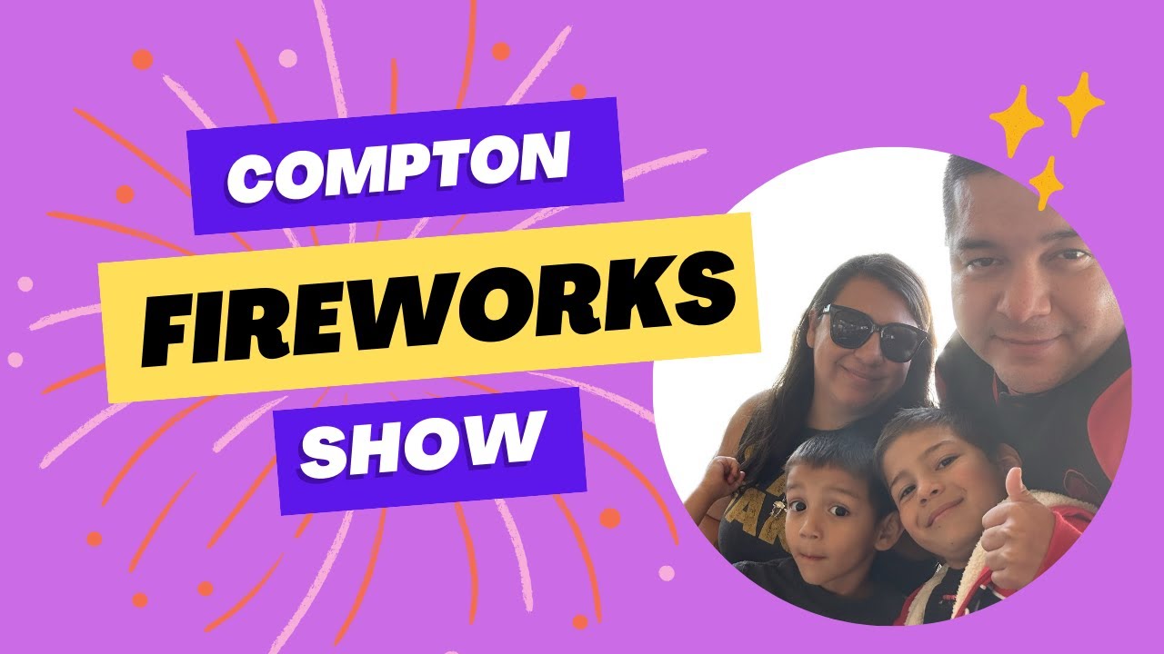 Compton Fireworks Show - YouTube