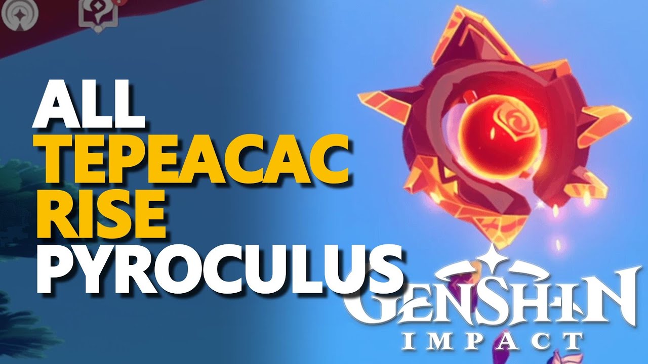 All Tepeacac Rise Pyroculus Genshin Impact - YouTube
