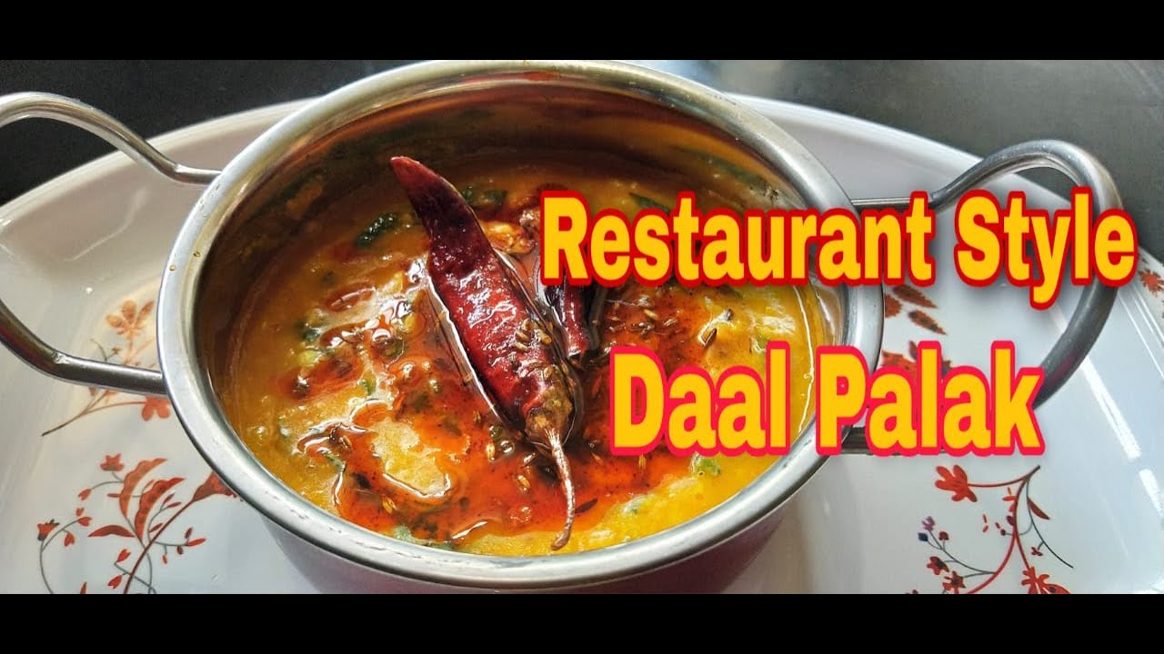 Palak Daal / Dal palak / Restaurant Style Daal Palak (Spinach) / How to ...