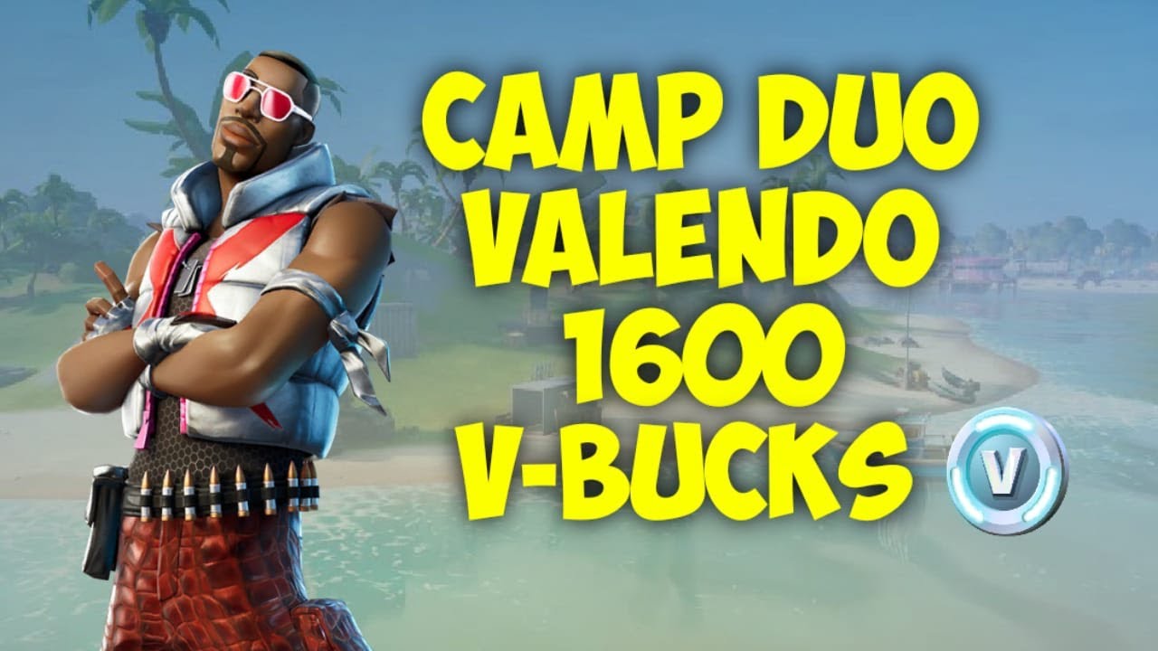 🔴CAMP DUO VALENDO 1600 VBUCKS🔴 - YouTube