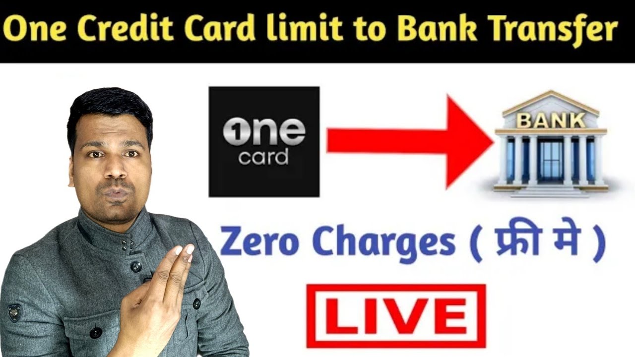 Onecard to bank transfer free | one card to bank account transfer ...
