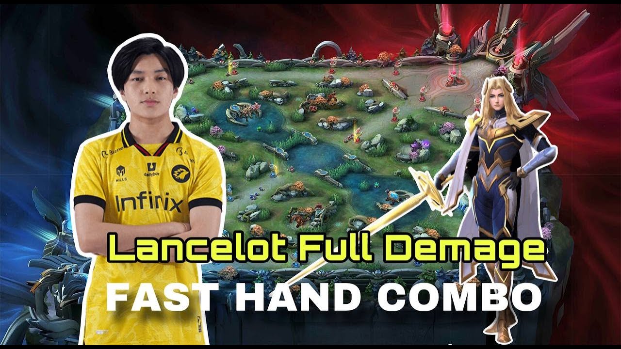 Lancelot Full Gameplay Fast Hand Combo By Onic Kairi !! - YouTube