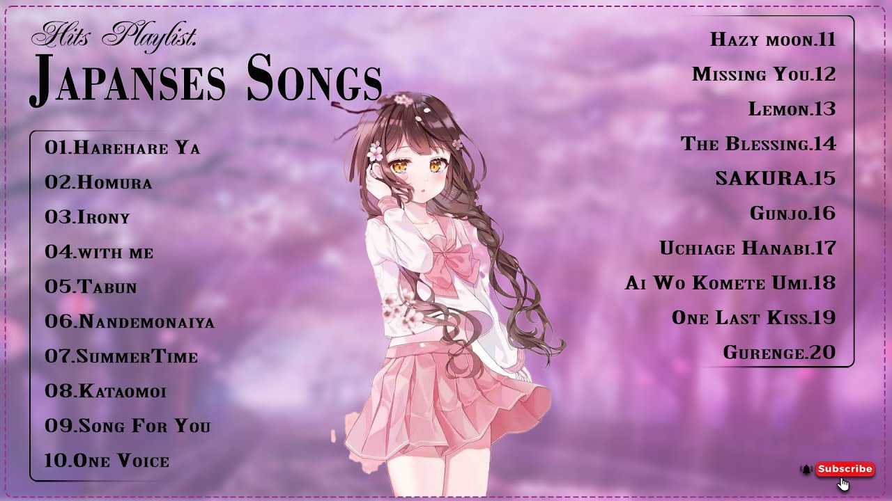 The Japanese Songs Playlist 💝[Top Japanese Songs To Help You Relieve ...