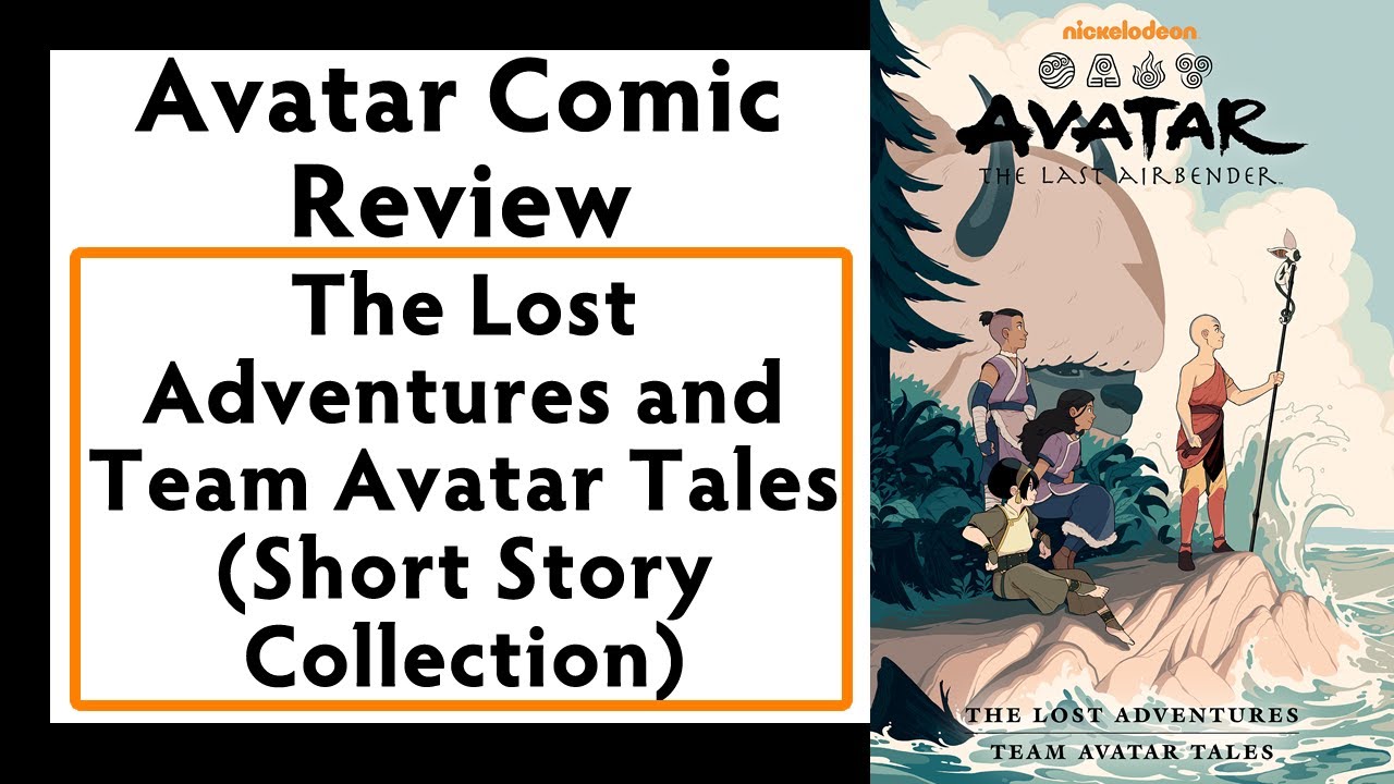 Avatar Comic Review - The Lost Adventures and Team Avatar Tales (Short ...