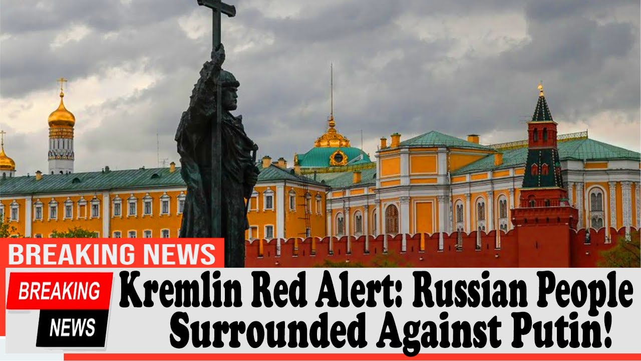 Kremlin Red Alert: Russian People Surrounded Against Putin! - YouTube
