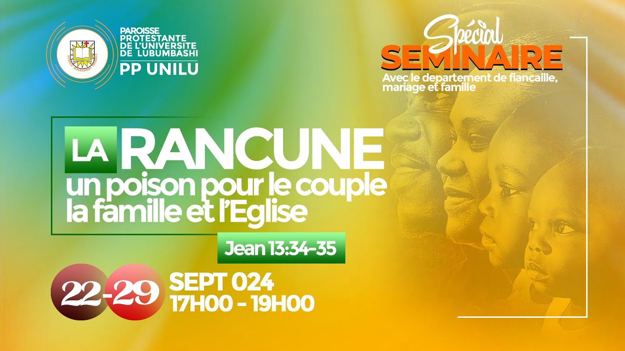 LA RANCUNE: UN POISON POUR LE COUPLE, LA FAMILLE ET L'EGLISE - JOUR 4 ...