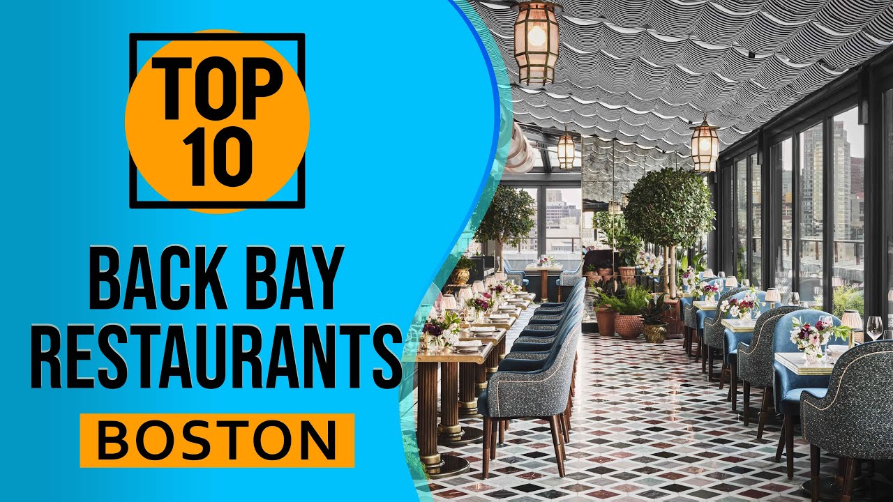Top 10 Best Back Bay restaurants in Boston, Massachusetts - YouTube