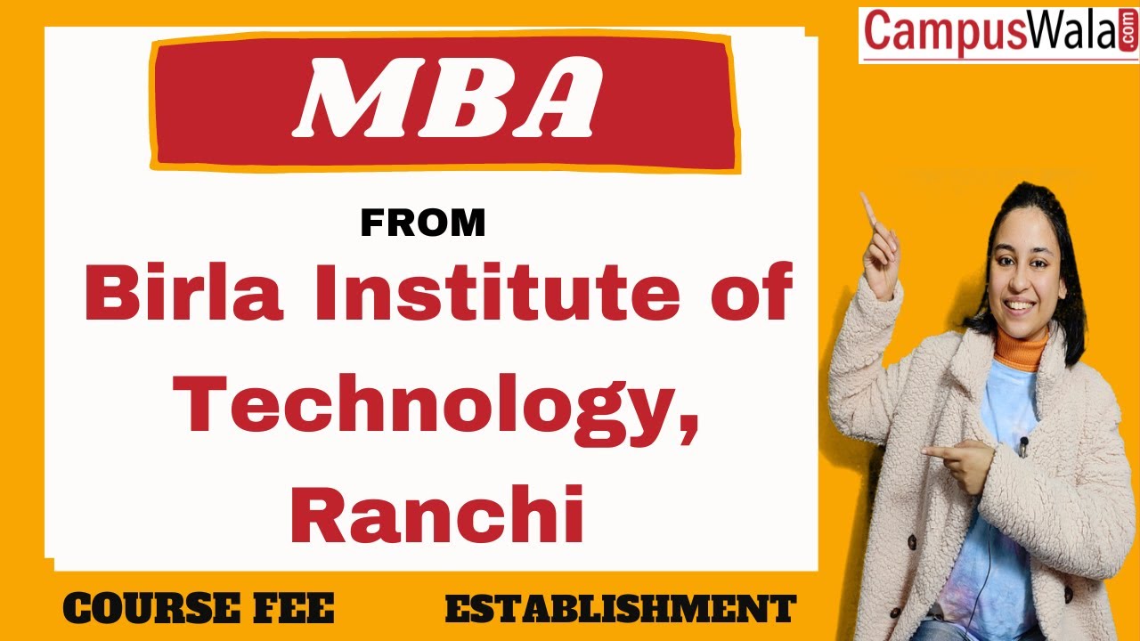 Birla Institute of Technology Ranchi | BIT | Admissions | Fees ...