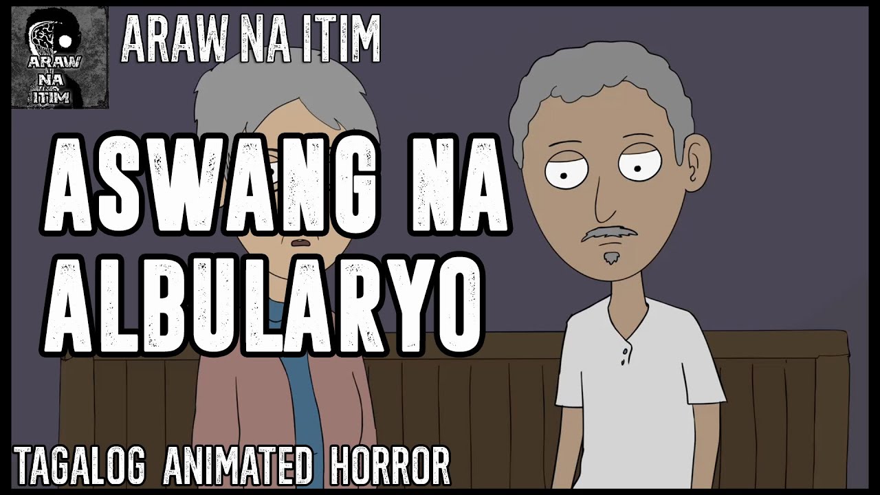 Aswang Na Albularyo | Tagalog Animated Horror Story | Araw Na Itim ...