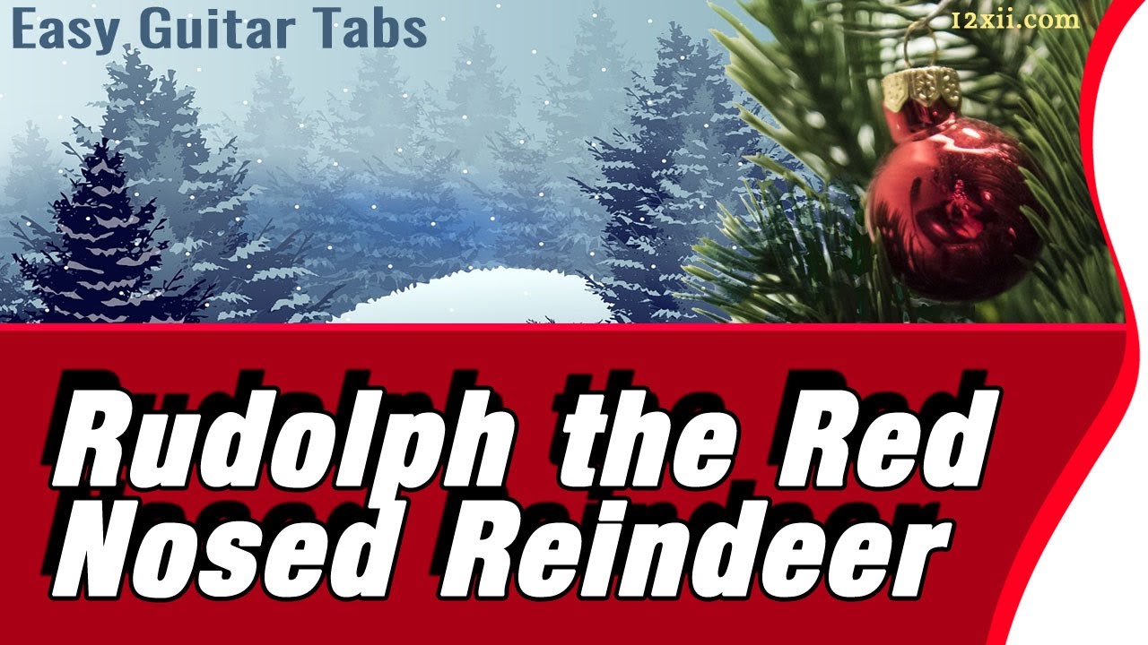 Rudolph, the Red Nosed Reindeer • Christmas Song • Guitar Tab - YouTube
