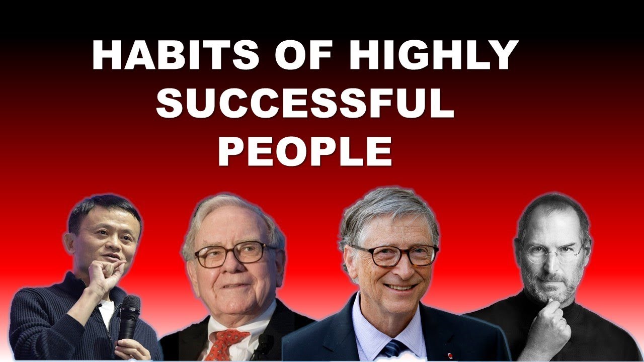 TOP 3 HABITS OF HIGHLY SUCCESSFUL PEOPLE | 2019 - YouTube