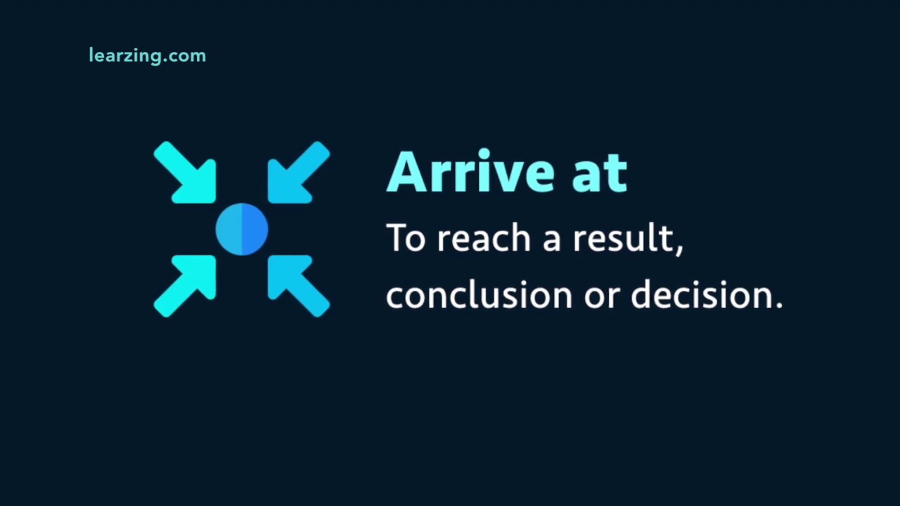 Phrasal verb: Arrive at (meaning, examples, pronunciation) - YouTube