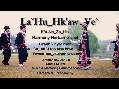 LaHu Hk'aw Ve 📝Jaw Ne La🎤Ne Za Lin