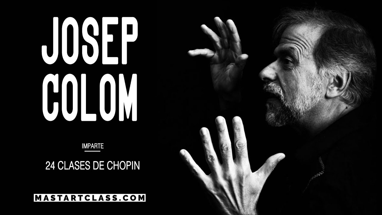 Josep Colom imparte 24 Clases de Chopin | Trailer Oficial ...