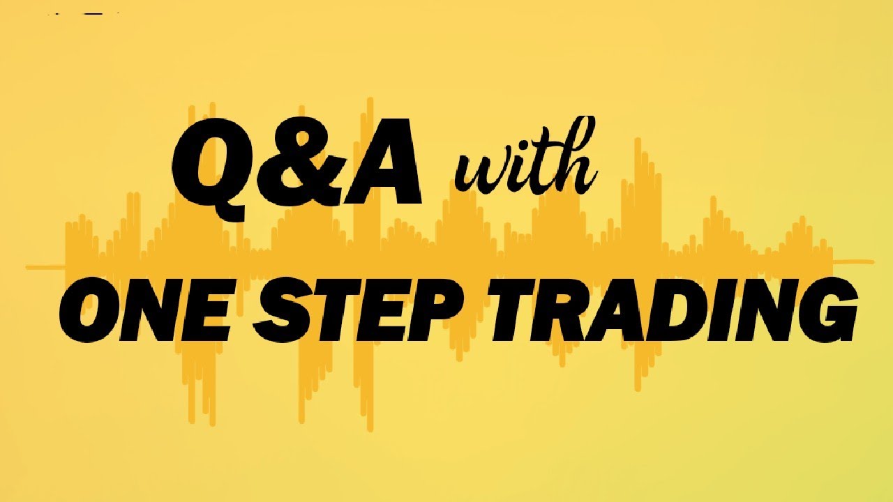 Q&A with ONE STEP TRADING 🌸 - YouTube