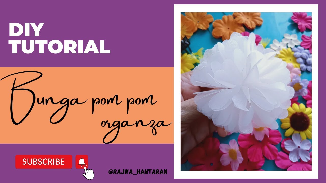 DIY-Tutorial bunga pom pom dari kain organza - YouTube