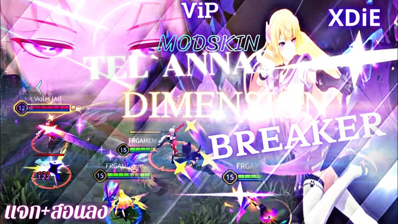 ROV /AOV :MOD SKIN TEL`ANNAS DIMENSION BREAKER 100% SS19 1.41.1 Vioce ...