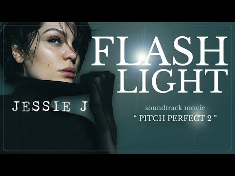 FLASHLIGHT - JESSIE J - YouTube