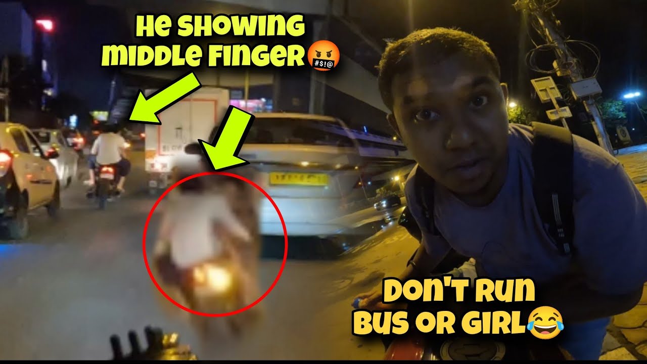 He Showing Middle Finger🤬 | Don't Run bus or girl - YouTube