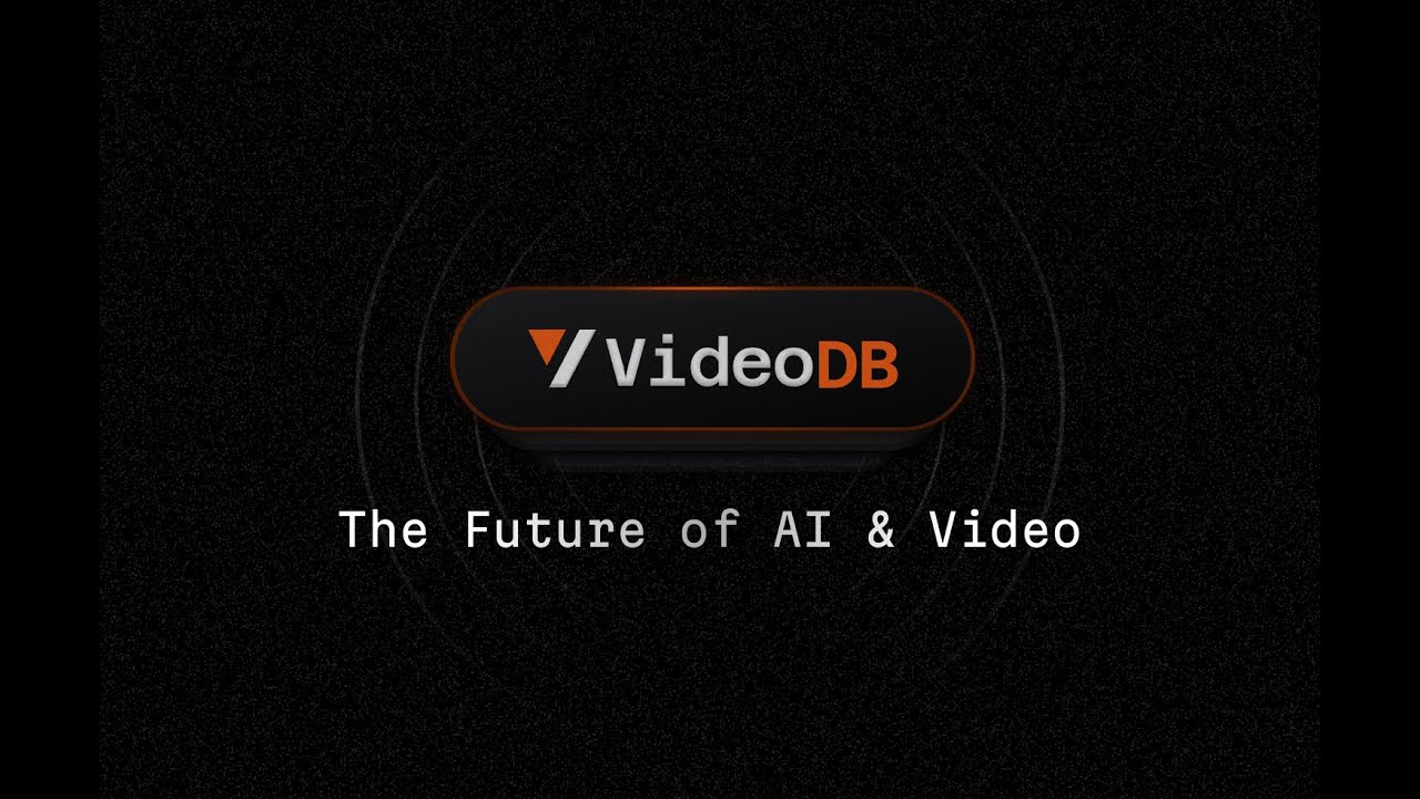VideoDB: Revolutionizing AI-Powered Video Interaction - YouTube