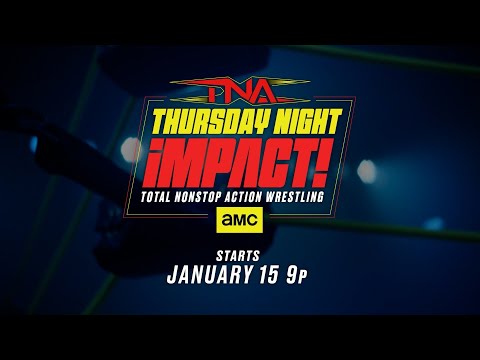 TNA iMPACT! is Coming to AMC Starting January 15