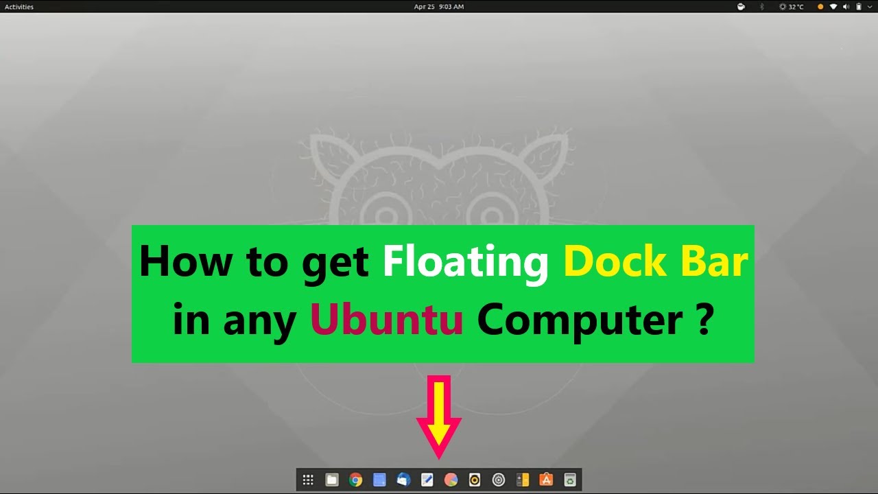 How to get Floating Dock Bar in any Ubuntu Computer ? - YouTube
