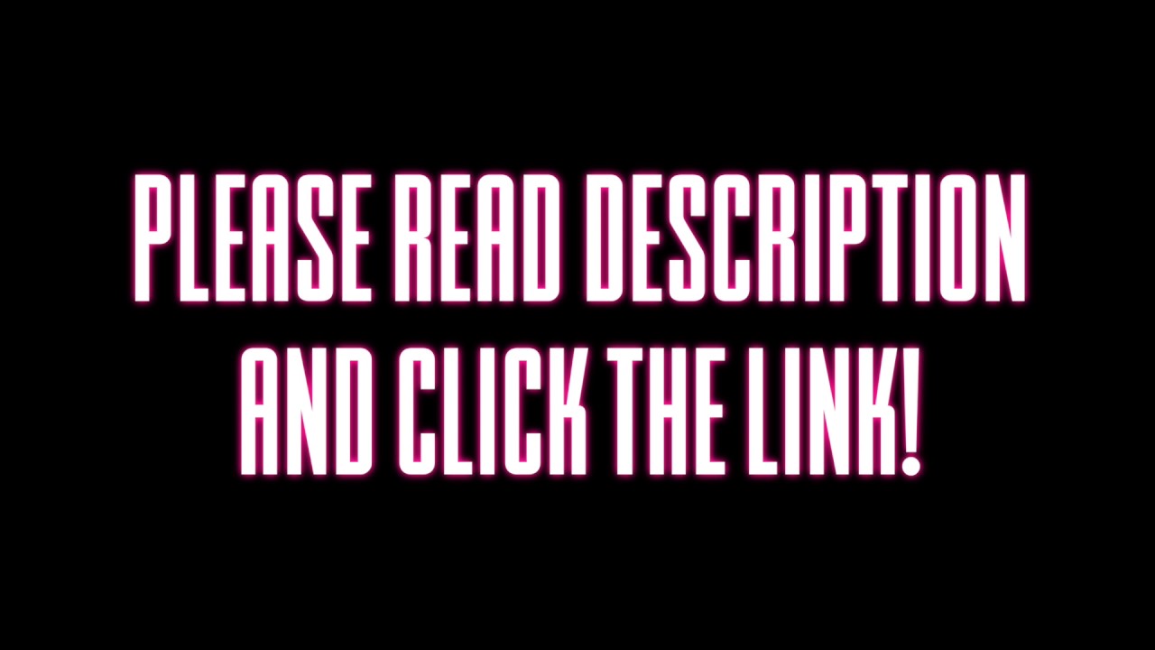 PLEASE READ DESCRIPTION - YouTube